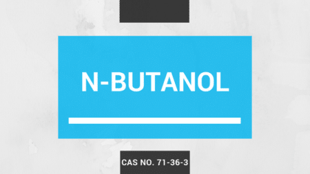 What Is N-Butanol - Butunol Uses - Industrial Chemicals
